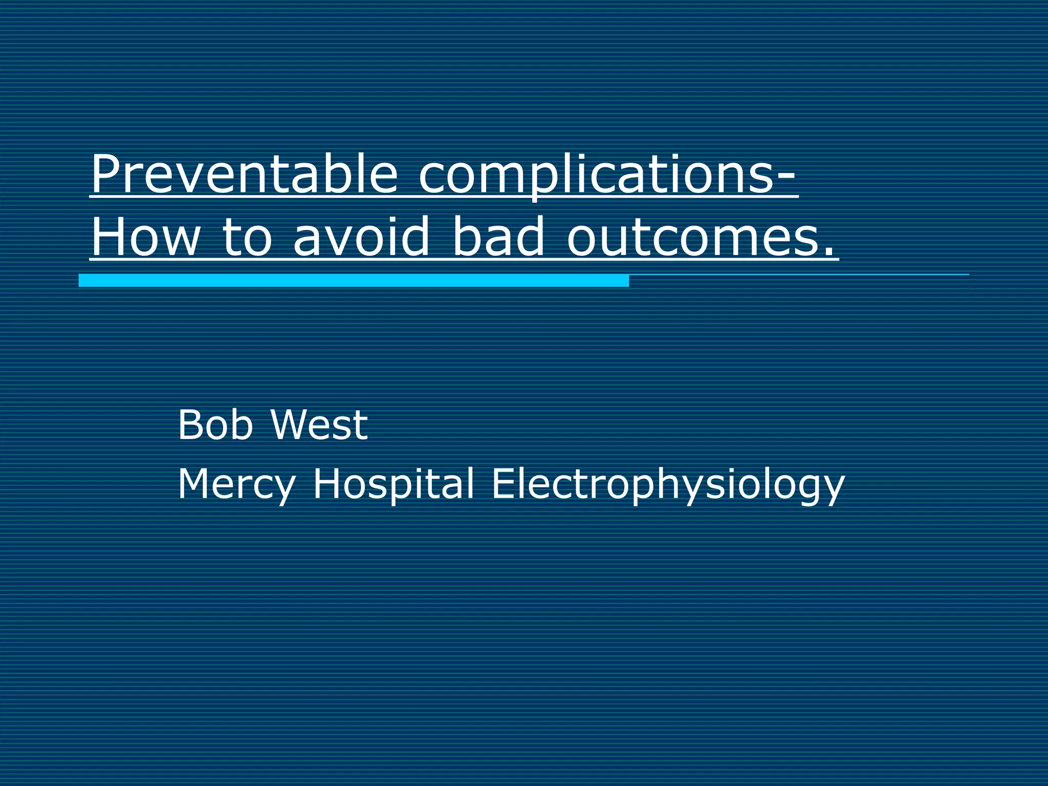 Preventable complications | PPT
