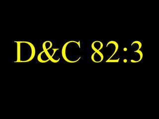 D&c 82 (2) | PPT