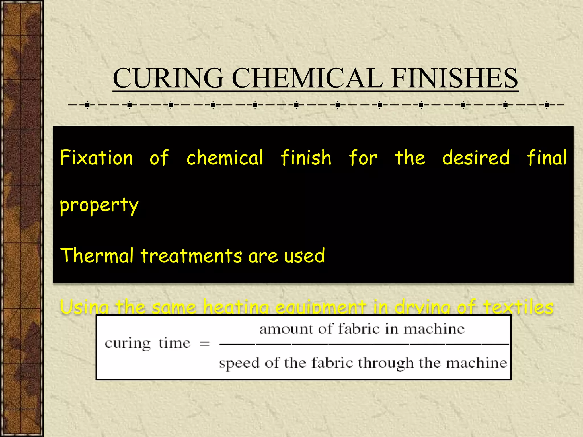 chemical finishing of textiles | PPTX