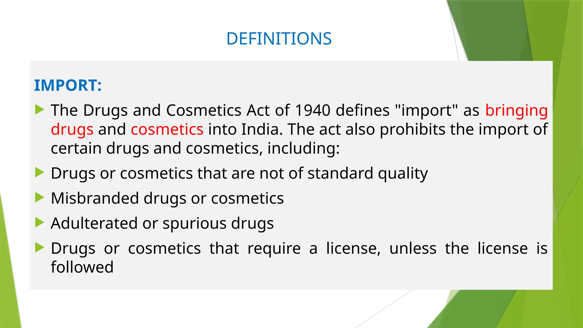 Detailed Overview of the Drugs and Cosmetics Act, 1940 & Rules | PPTX