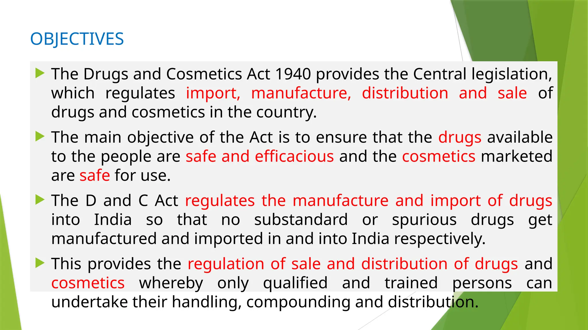 Detailed Overview of the Drugs and Cosmetics Act, 1940 & Rules | PPTX