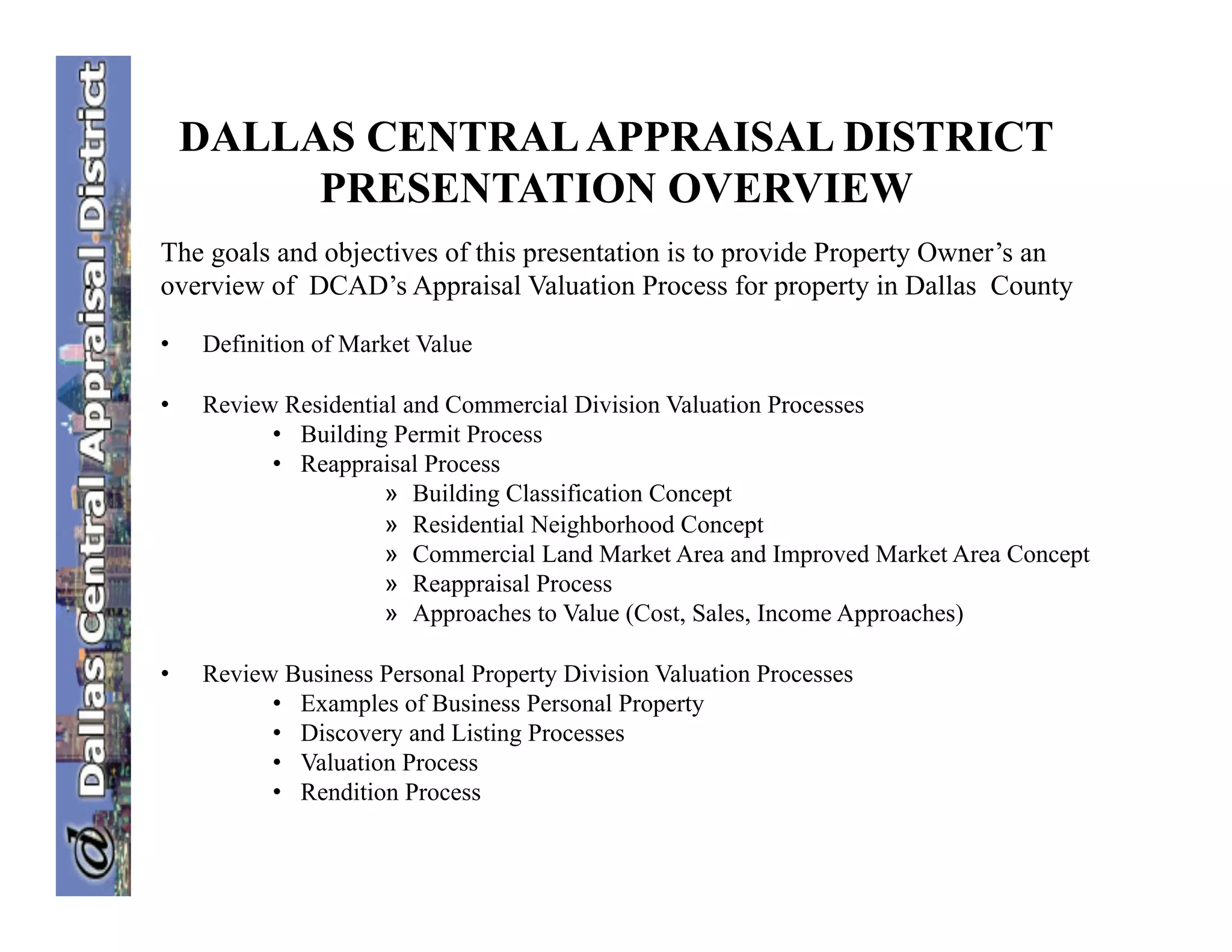 DALLAS CENTRAL APPRAISAL DISTRICT ( DCAD ) value process | PDF