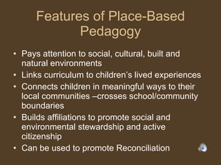 Place Based Pedagogies | PPT