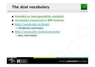 dcat: An RDF vocabulary for interoperability of data catalogues | PDF