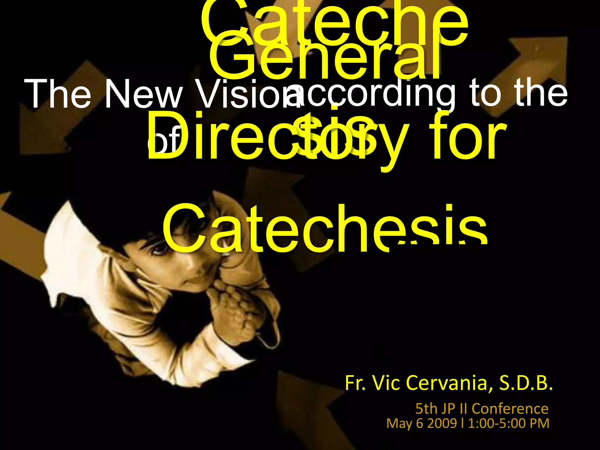 New vision of catechesis | PPT