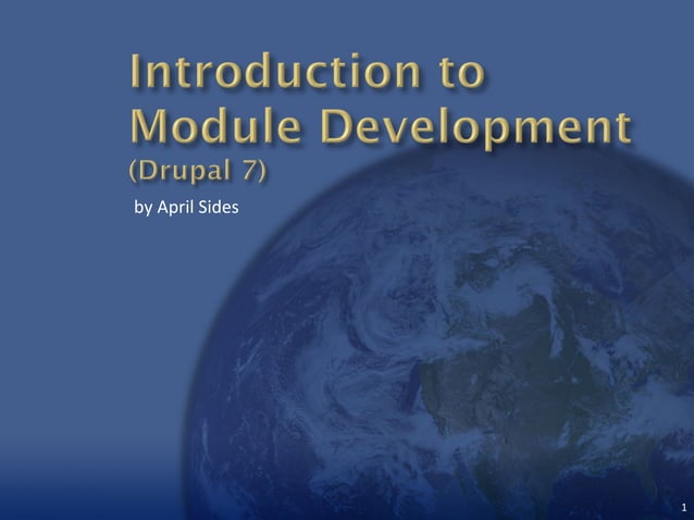 Introduction to Module Development (Drupal 7) | PPT