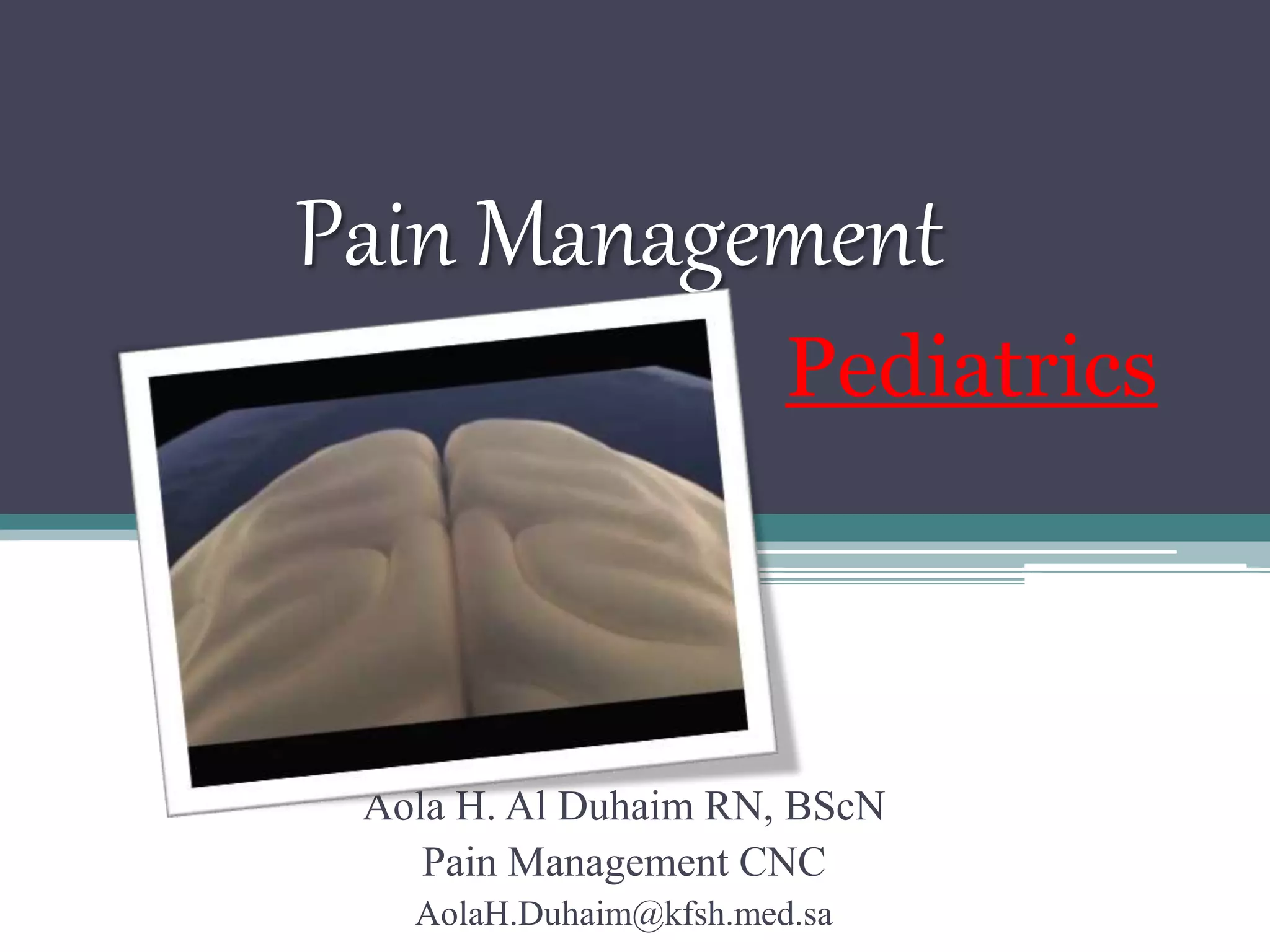 Pain Management in Peds | PPTX