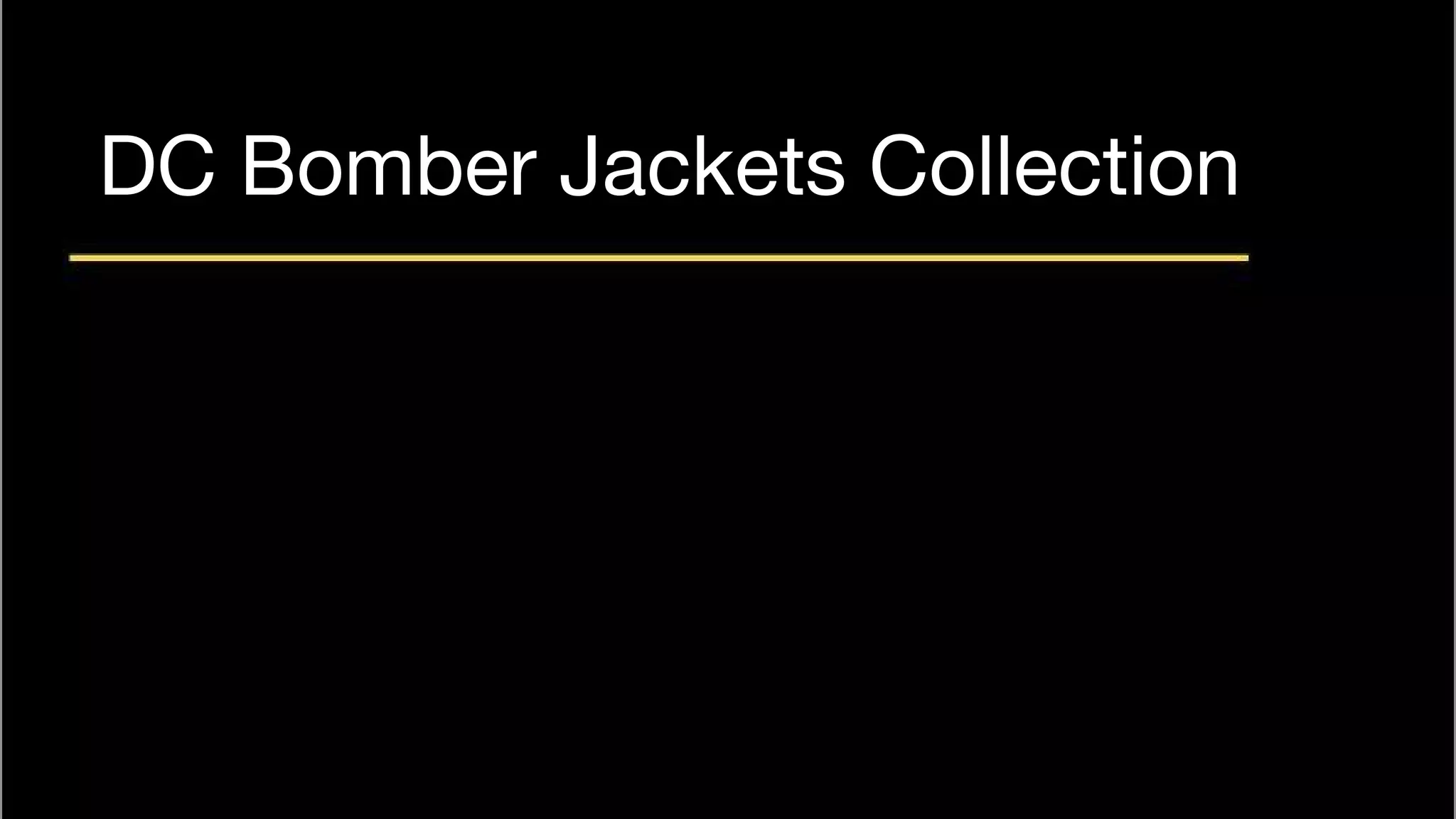 Dc bomber jacket collection | PPTX | Women\'s Outerwear | Women\'s Clothing
