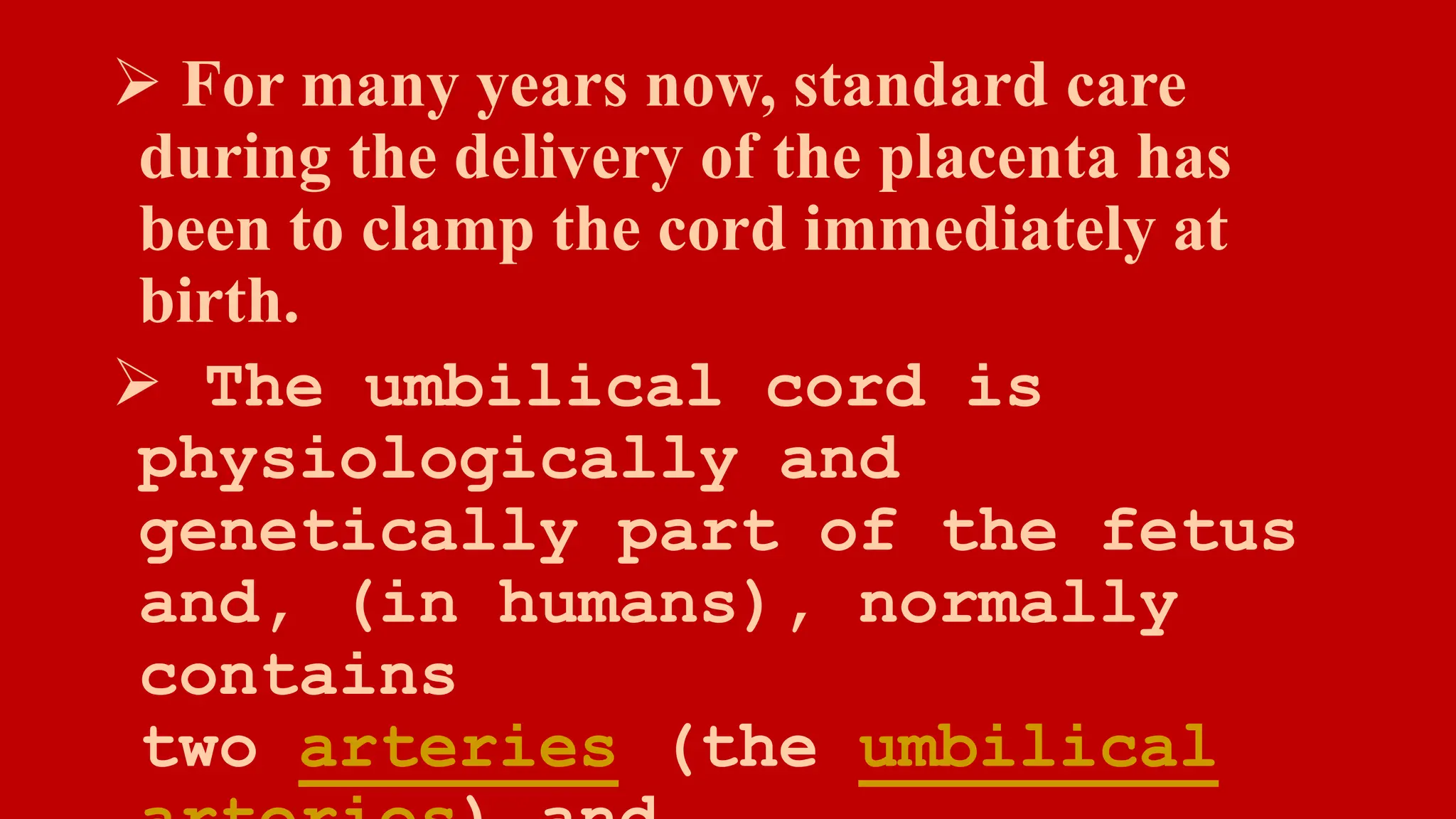 Delayed Cord Clamping- the Physiological Basis | PPT
