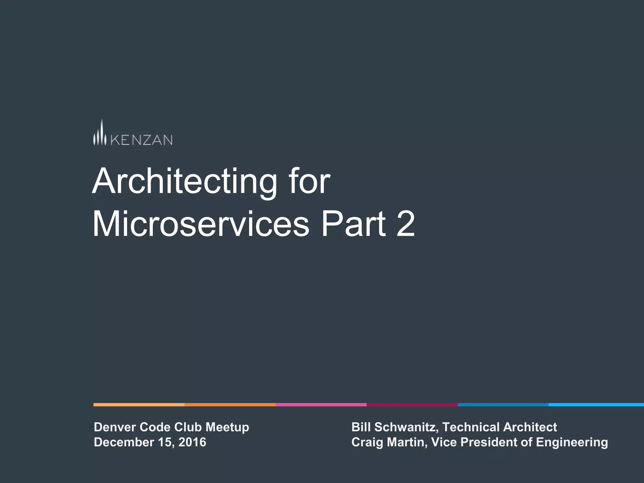 Architecting for Microservices Part 2 | PPT