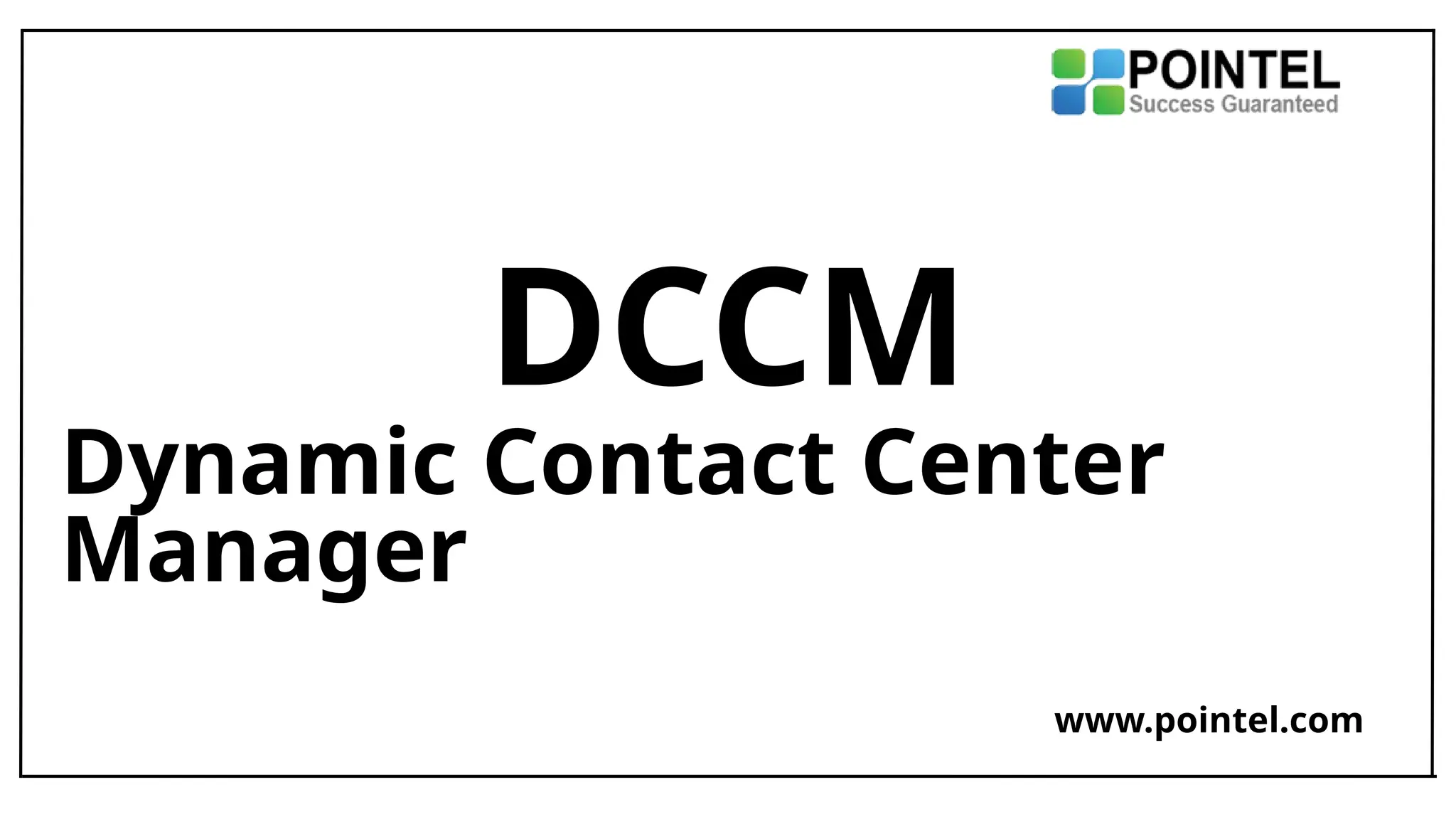 Benefits of DCCM for Genesys Contact Center | PPTX