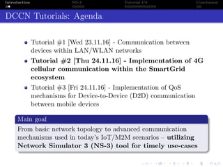 DCCN 2016 - Tutorial 2 - 4G for SmartGrid ecosystem | PDF
