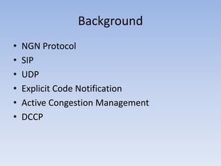 Dccp evaluation for sip signaling ict4 m | PPT