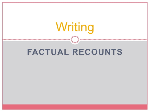 Writing - Factual Recount | PPTX | Rail Travel | Travel Type