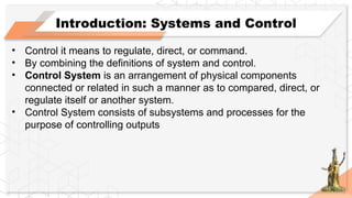 Introduction: Systems and Control-Feedback and Control System | PPTX