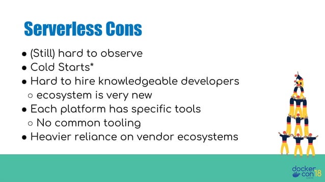 Dceu 18 Docker Containers In A Serverless World Ppt