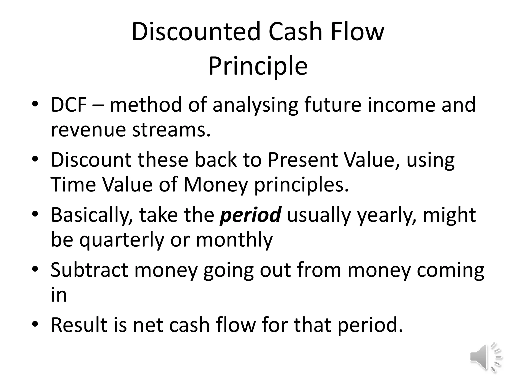 DCF - An explanation of Discounted Cash Flow | PPTX