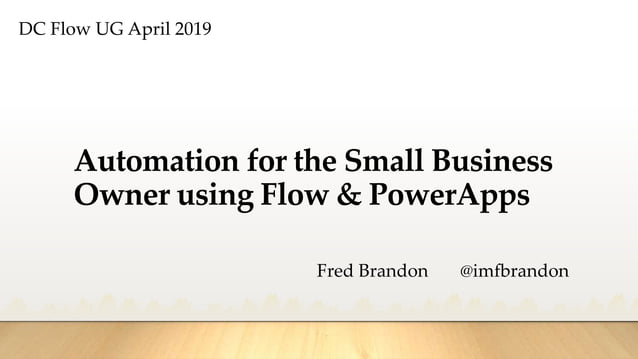 Automation for Small Business using the Power Platform | PPT