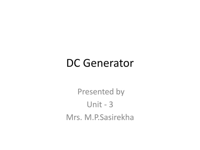 Dc generator | PPTX