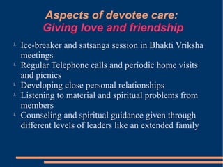 DEVOTEE CARE IN BHAKTI VRIKSA | PPT