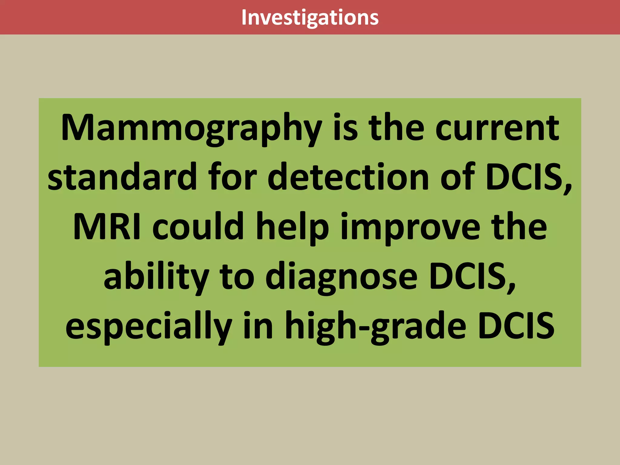 Ductal Carcinoma In Situ (DCIS) | PPTX