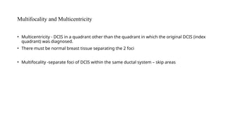 Ductal carcinoma in situ breast- management and pathology | PPTX