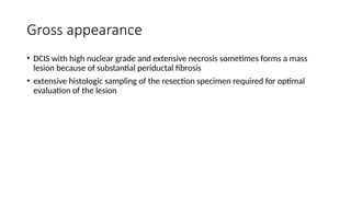Ductal carcinoma in situ of breast - classification and management | PPT