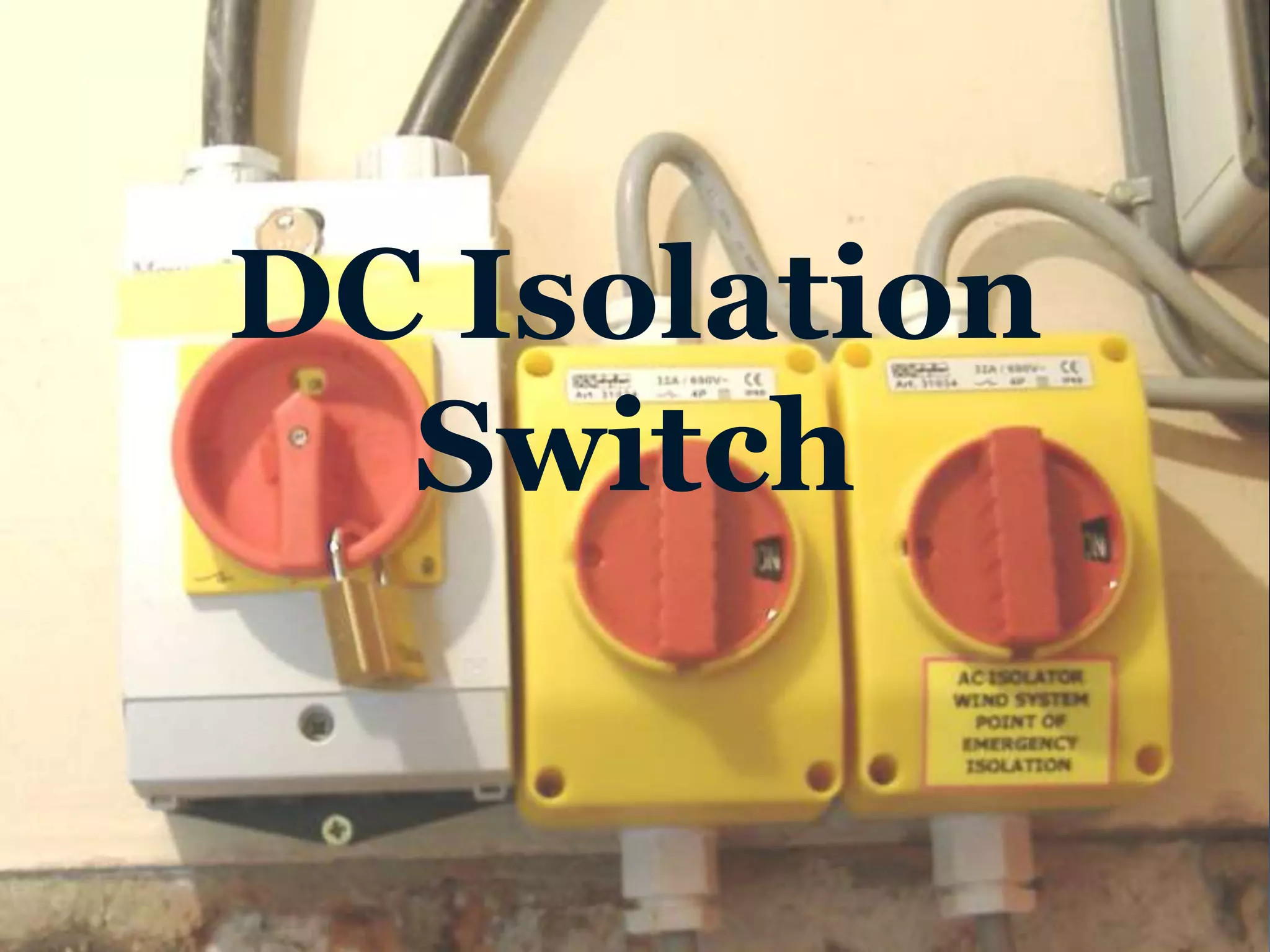 DC Isolation Switch | PPT