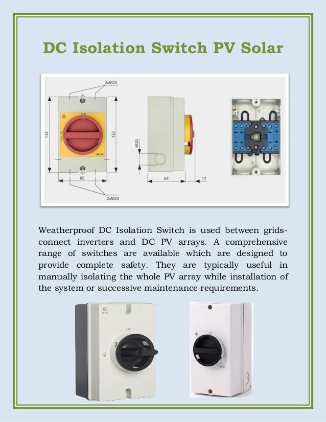 Dc isolation switch pv solar