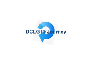 DCLG IT Story | PPT
