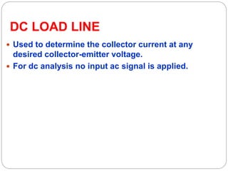 Dc load line fixed biasing | PPT