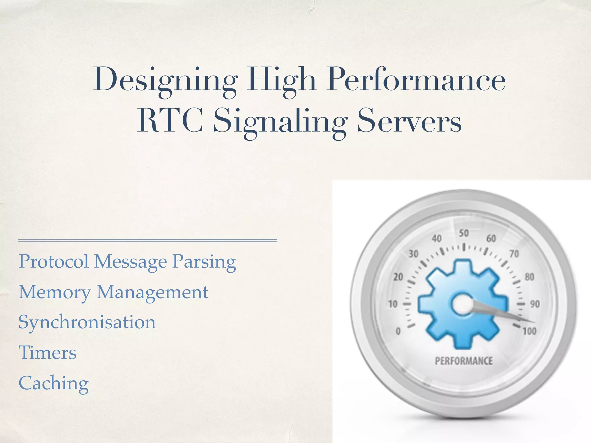 Designing High Performance RTC Signaling Servers | PDF