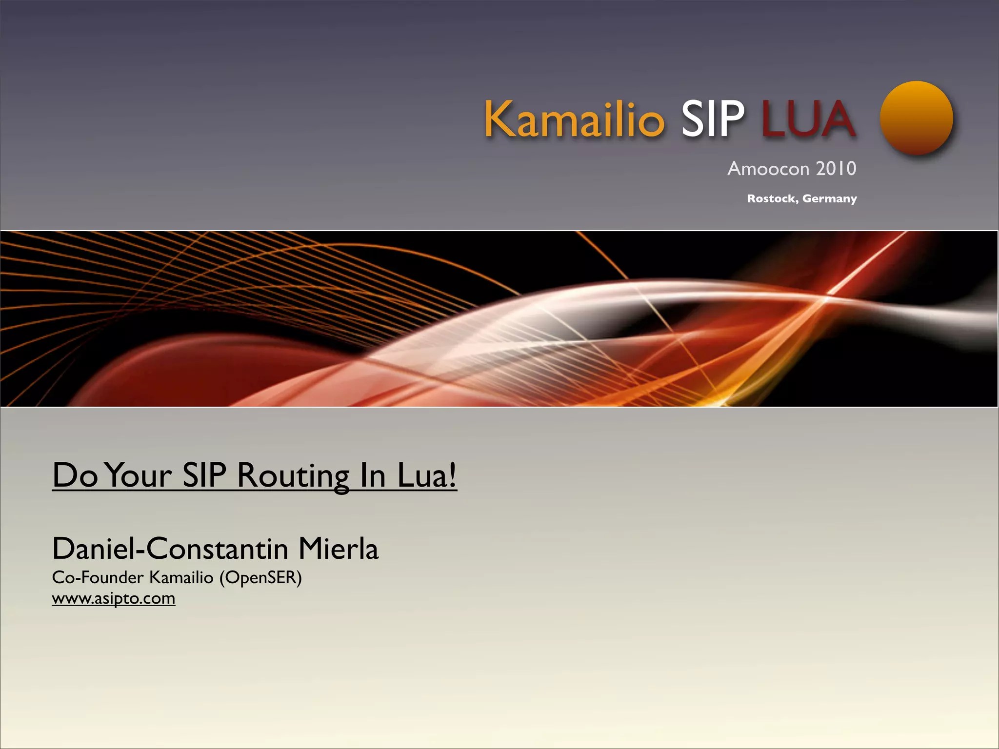 Kamailio Sip Routing In Lua Ppt