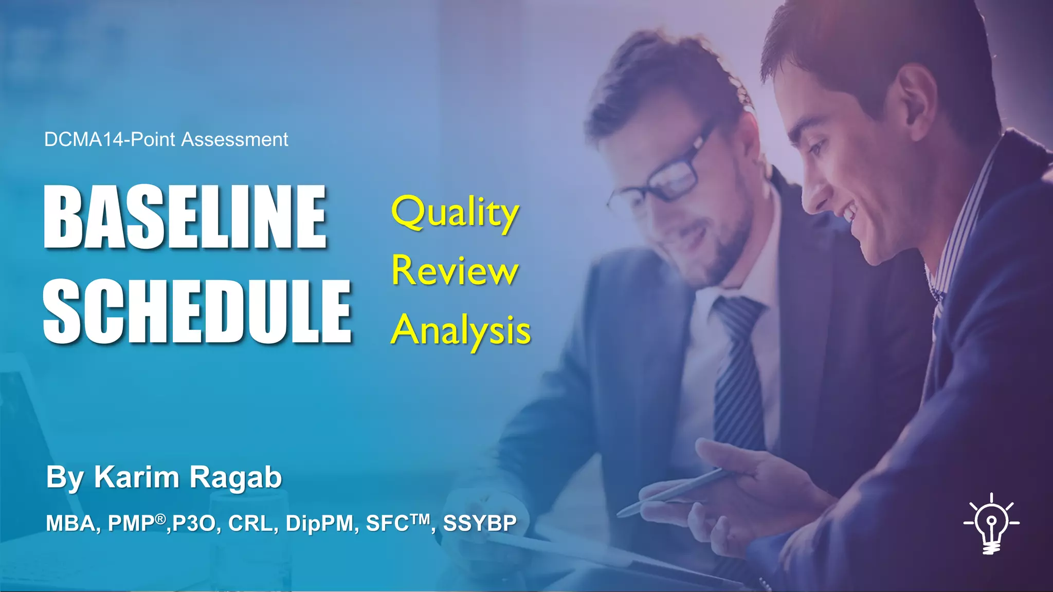 DCMA 14 Point Assessment by Karim Ragab.pdf