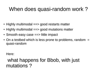 Derandomized evolution strategies (quasi-random) | PPT