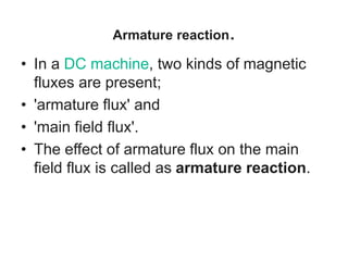 DC machine, construction and armature reaction.pptx