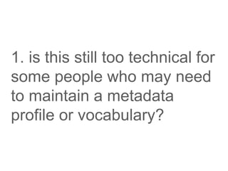 Documenting metadata application profiles and vocabularies | PPT