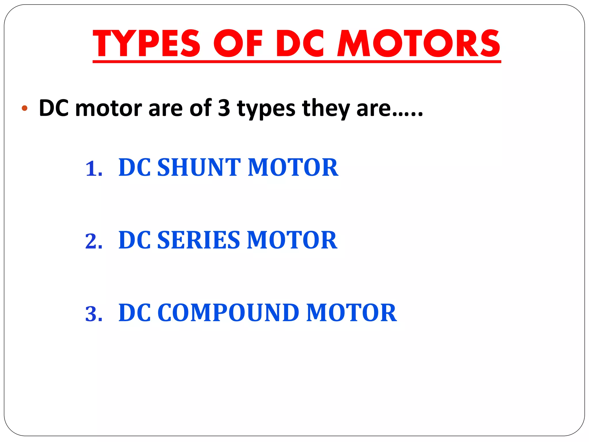 Dc motors and its types | PPTX