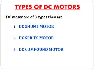Dc motors and its types | PPTX