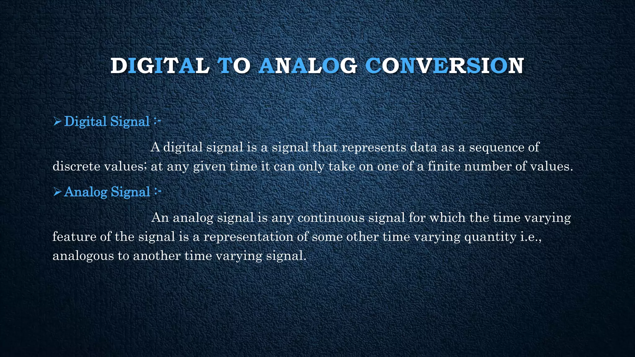 Digital to Analog conversion | PPTX