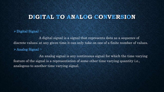 Digital to Analog conversion | PPTX