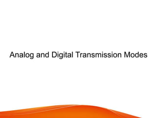 Analog and Digital Transmission | PPTX