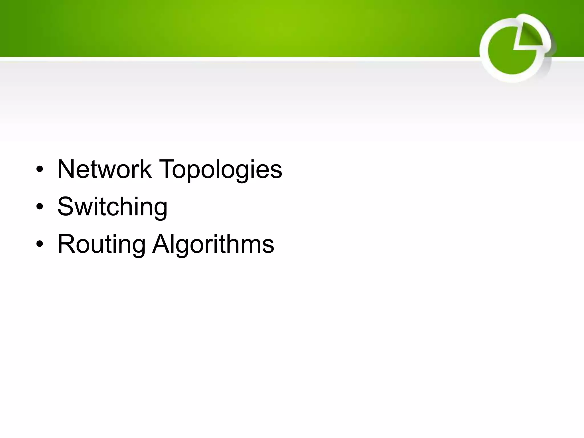 Topology,Switching and Routing | PPTX