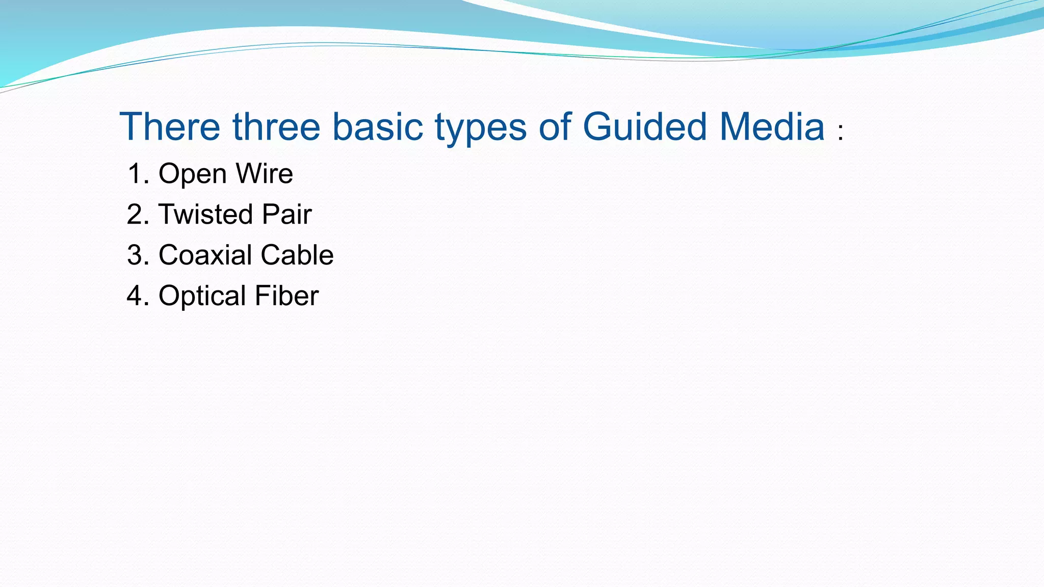 Guided And Unguided Media | PPTX