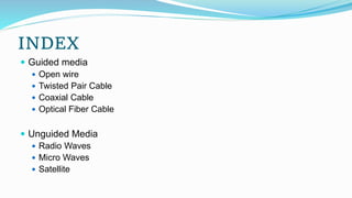 Guided And Unguided Media | PPTX