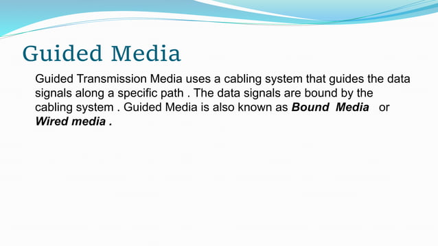 Guided And Unguided Media | PPTX