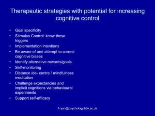 Implicit cognitive processes in the addiction clinic | PPTX
