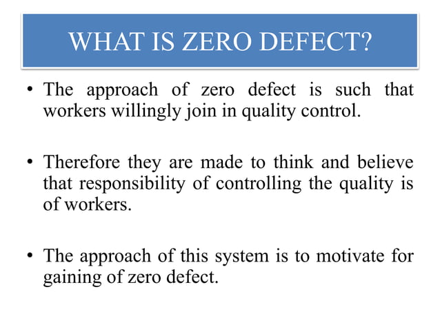 ZERO DEFECTS | PPTX