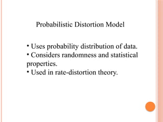 Distortion criteria,models,scalar quantization | PPT