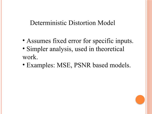 Distortion criteria,models,scalar quantization | PPTX